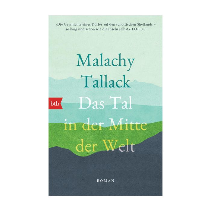 Das Tal in der Mitte der Welt / Tallack BTB